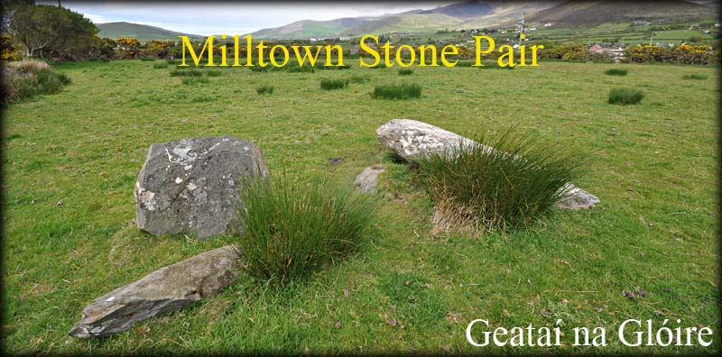 Milltown Stone Pair, Dingle, Kerry
