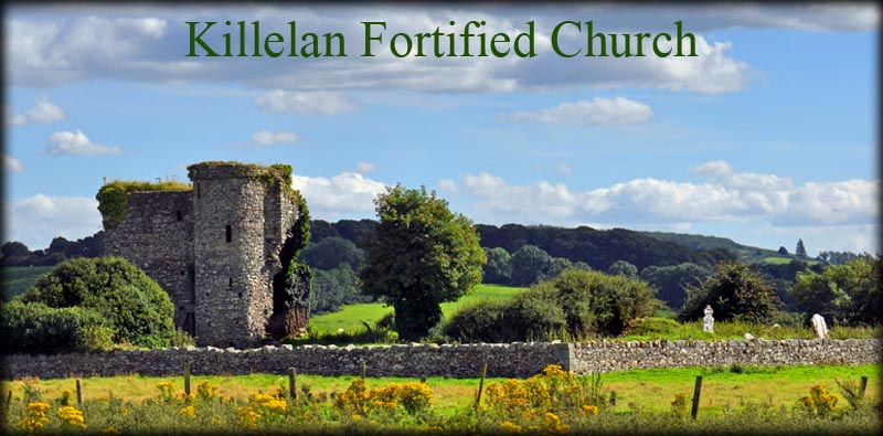 Killelan Fortified Church, Kildare