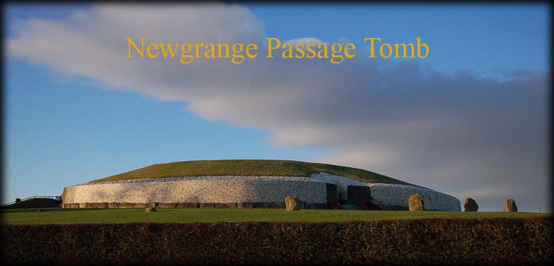 Newgrange Passage Tomb